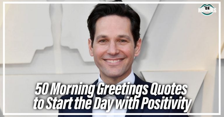 50 Morning Greetings Quotes to Start the Day with Positivity - OnRumors