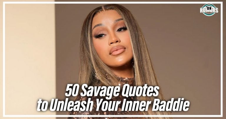 50 Savage Quotes to Unleash Your Inner Baddie - OnRumors